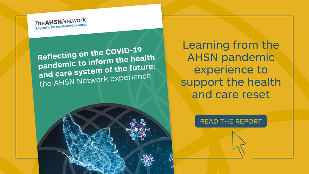 AHSN Network Health and Care Reset Campaign report published - Health ...